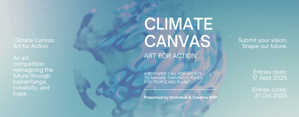 Climate Canvas Art Challenge - EnviroHub Bay of Plenty